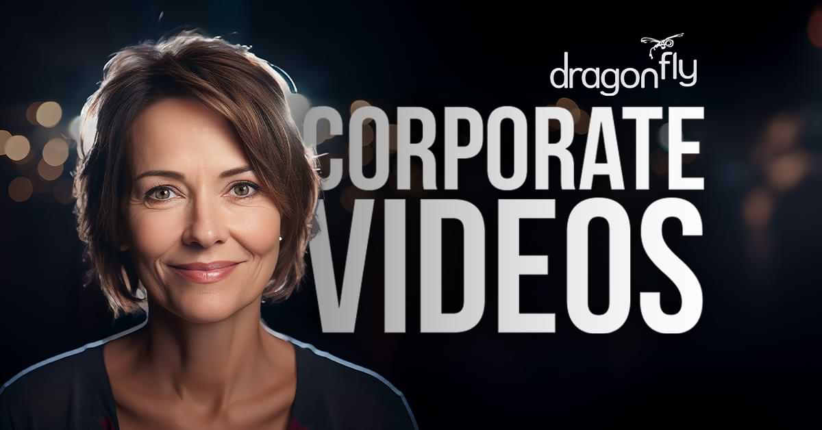 Corporate Video Production | Ignite Success With Dragonfly
